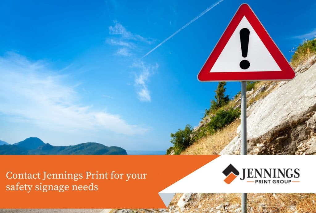 Safety Signage for Your Industrial Workplace - Jennings Print